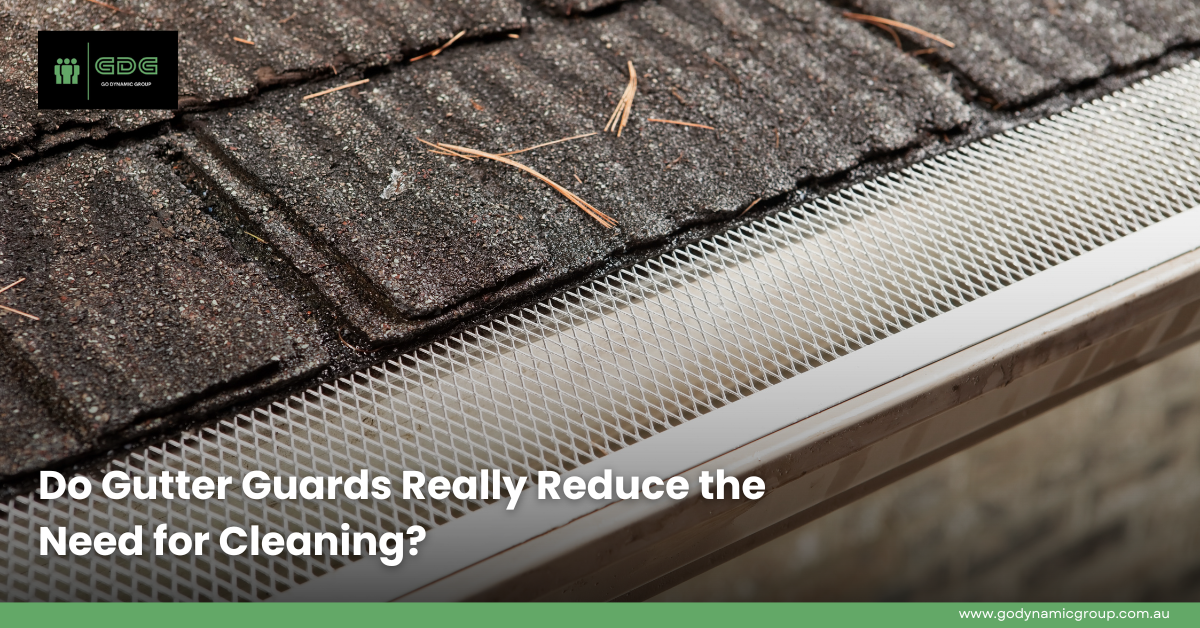 Do Gutter Guards Reduce the Need for Cleaning?